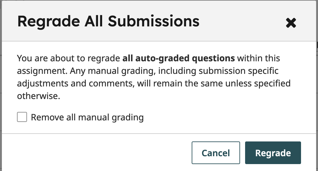 How do I regrade existing student submissions after changing the ...